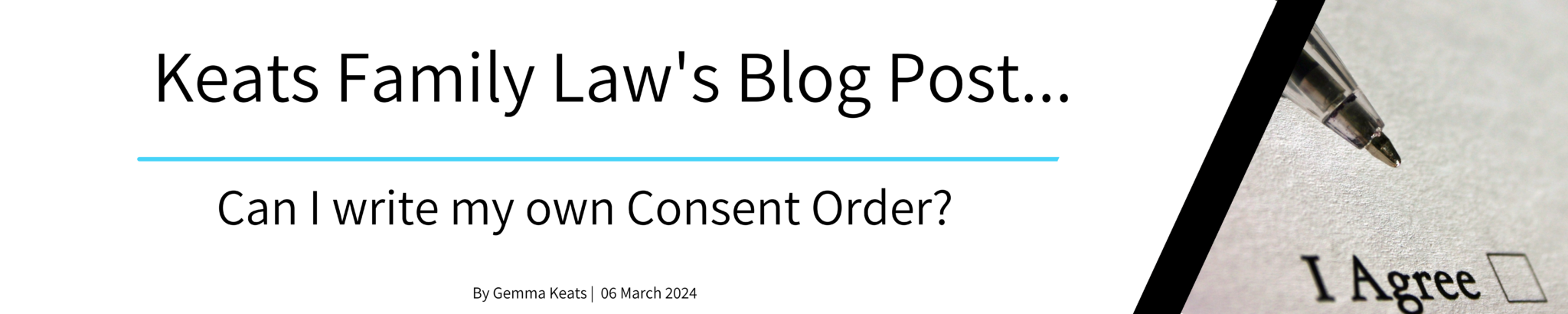 DIY Consent Order on Divorce | Solicitors- Keats Family Law's Blog